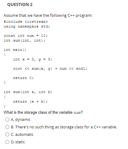 Solved QUESTION 2 Assume that we have the following C++ | Chegg.com