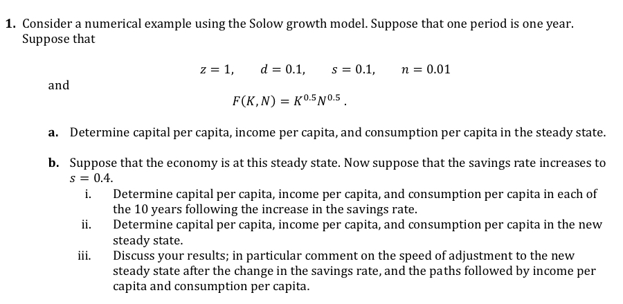Solved Consider a numerical example using the Solow growth | Chegg.com