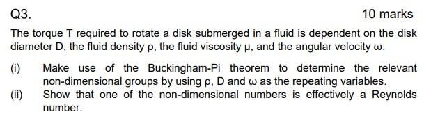 Solved Q3. 10 marks The torque T required to rotate a disk | Chegg.com