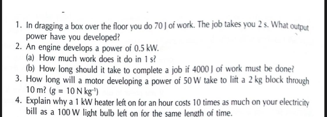 Solved 1. In dragging a box over the floor you do 70 ) of | Chegg.com