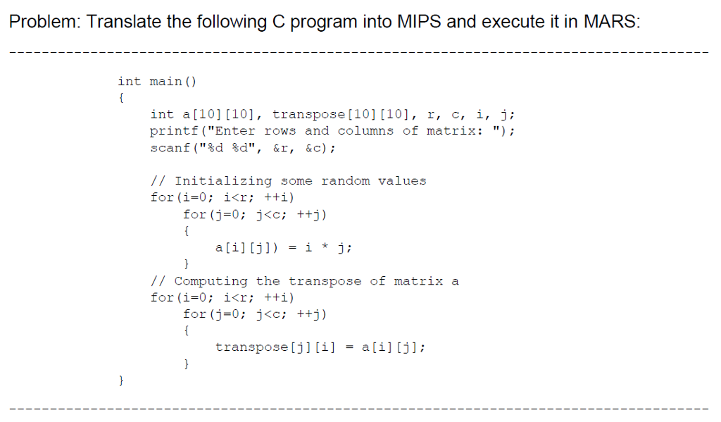 Problem: Translate the following C program into MIPS | Chegg.com