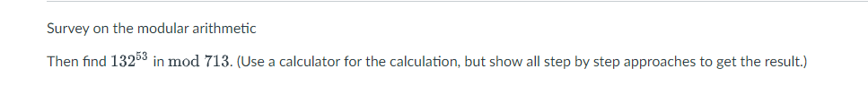 Solved Survey on the modular arithmetic Then find 13253 in | Chegg.com