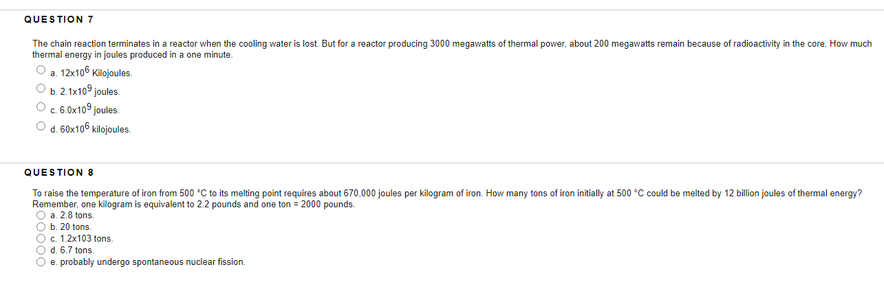 Solved QUESTION 7 The chain reaction terminates in a reactor | Chegg.com