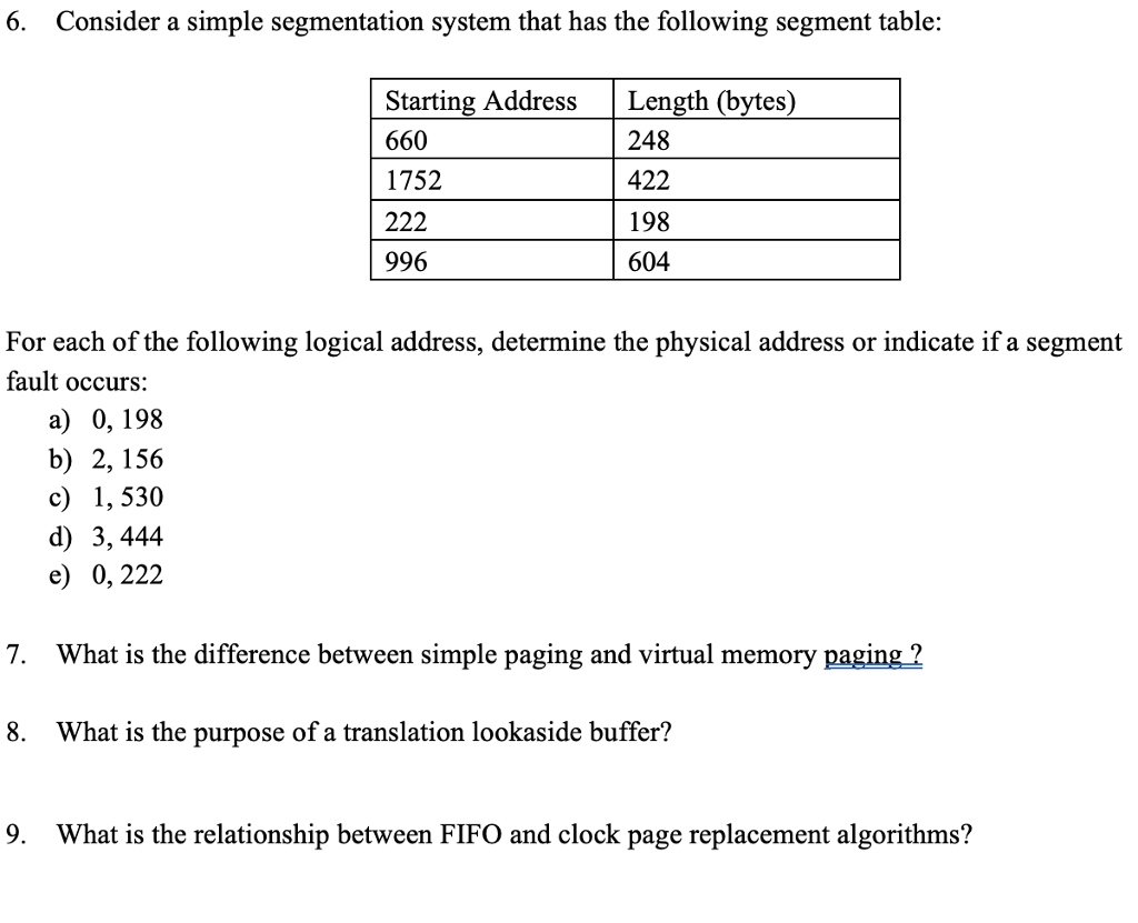 Solved 6 Consider A Simple Segmentation System That Has The