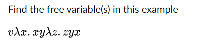 Solved Find the free variable(s) in this example vlx.xyız. | Chegg.com