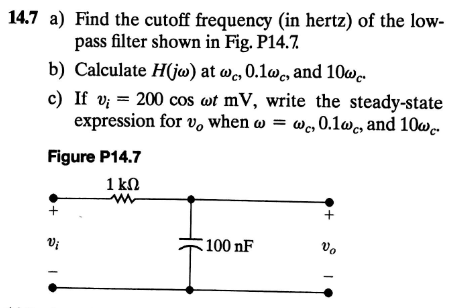 Solved 14.7 a) Find the cutoff frequency (in hertz) of the | Chegg.com