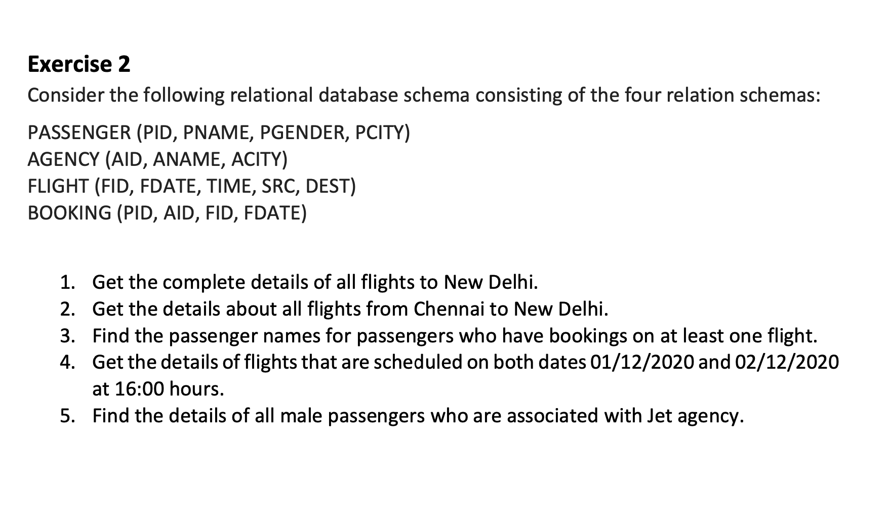 Solved Exercise 2 Consider The Following Relational Database
