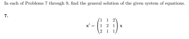 Solved In each of Problems 7 through 9, find the general | Chegg.com