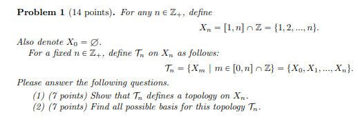 Solved Problem 1 (14 points). For any n∈Z+, define | Chegg.com