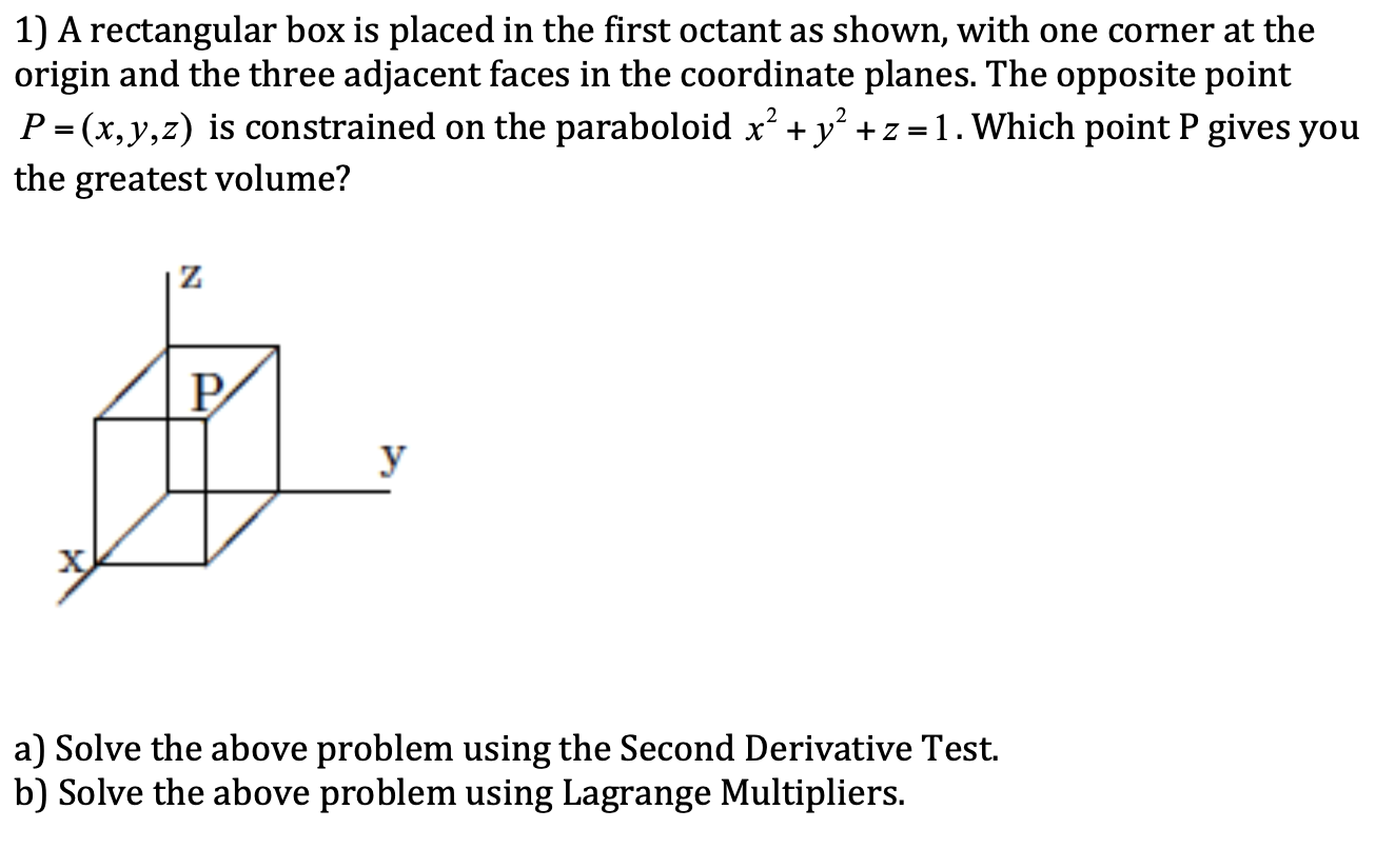 Solved A rectangular box is placed in the first octant as | Chegg.com