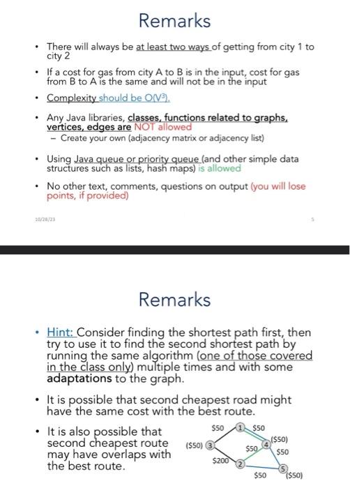 Solved Remarks - There will always be at least two ways of | Chegg.com