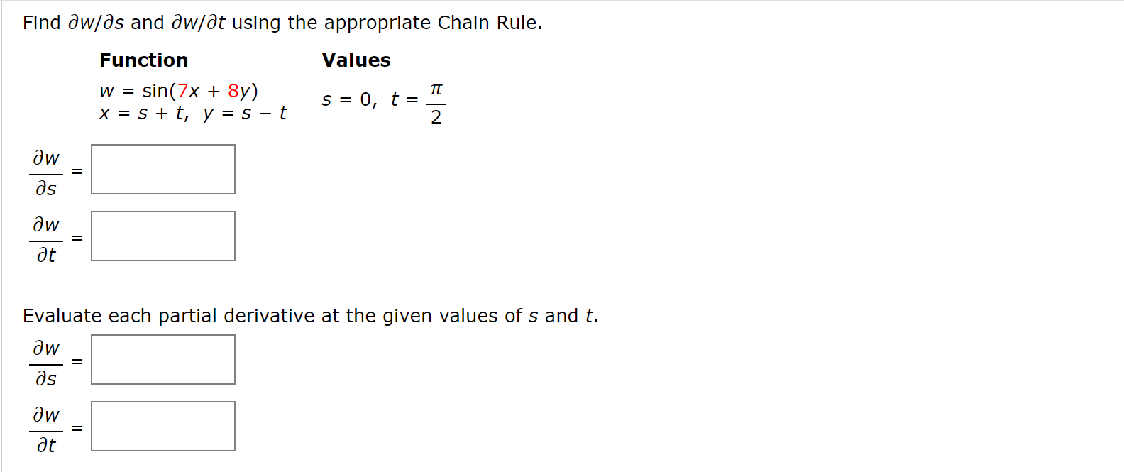 Solved Find dw/ds and dw/at using the appropriate Chain | Chegg.com