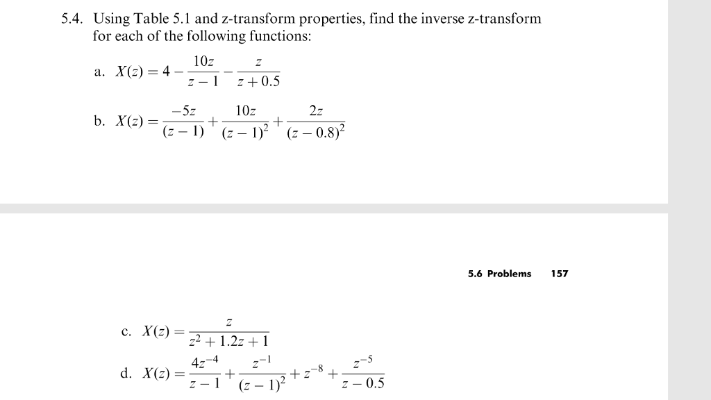 Solved 5.4. Using Table 5.1 and z-transform properties, find | Chegg.com