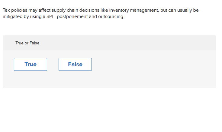 Solved Tax policies may affect supply chain decisions like | Chegg.com