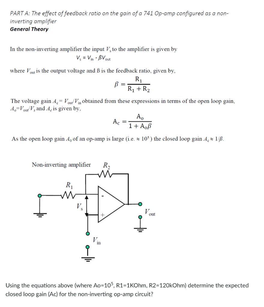 Solved PART A: The effect of feedback ratio on the gain of a | Chegg.com