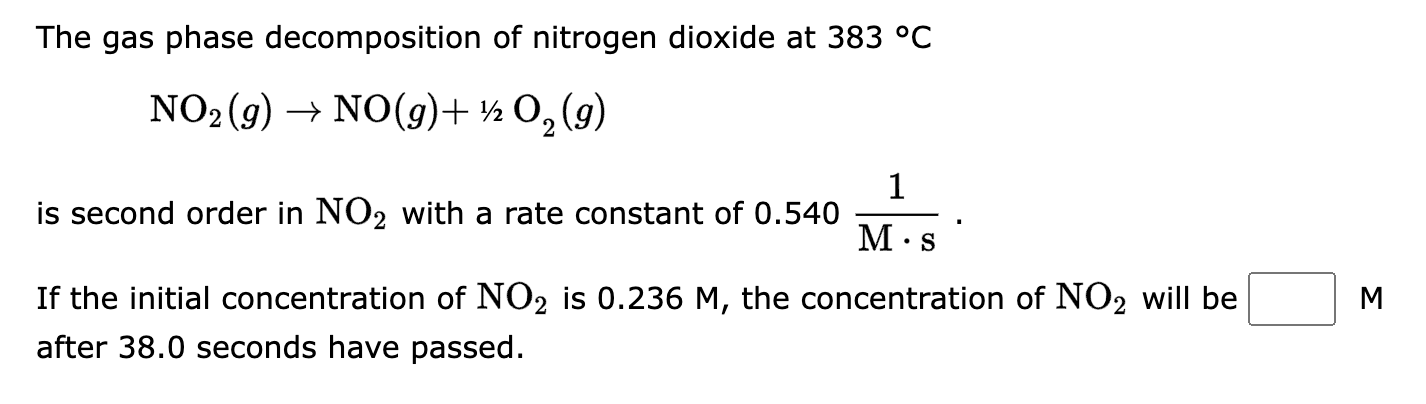 Solved The gas phase decomposition of nitrogen dioxide at | Chegg.com