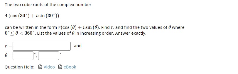 Solved The two cube roots of the complex number | Chegg.com