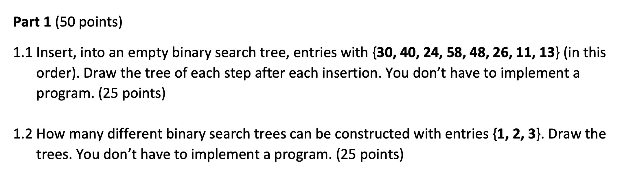 Solved 11 Insert Into An Empty Binary Search Tree Entries 