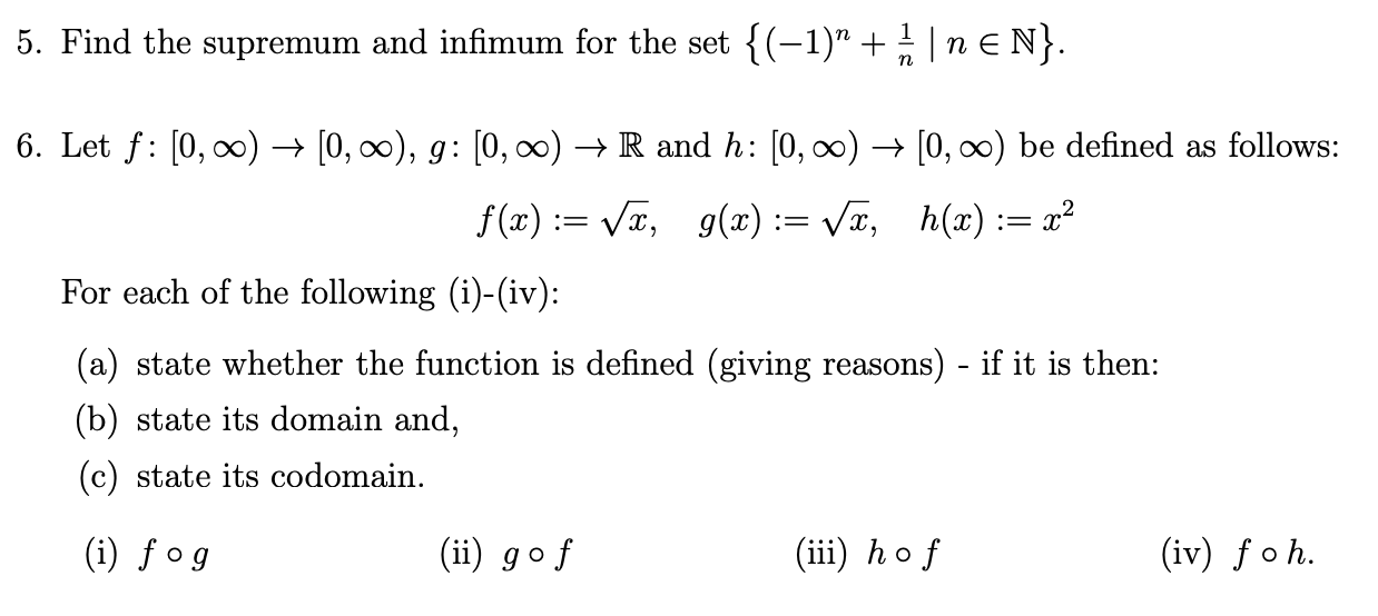 Solved 5. Find the supremum and infimum for the set {(-1)" + | Chegg.com