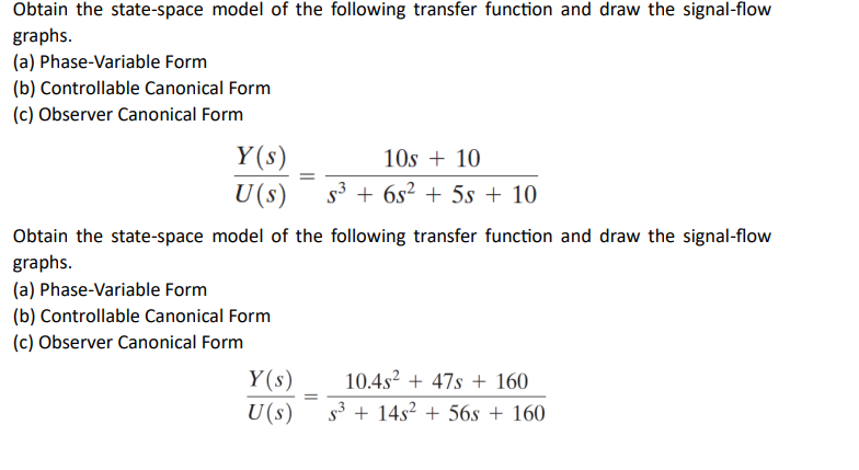 Solved Obtain the state-space model of the following | Chegg.com
