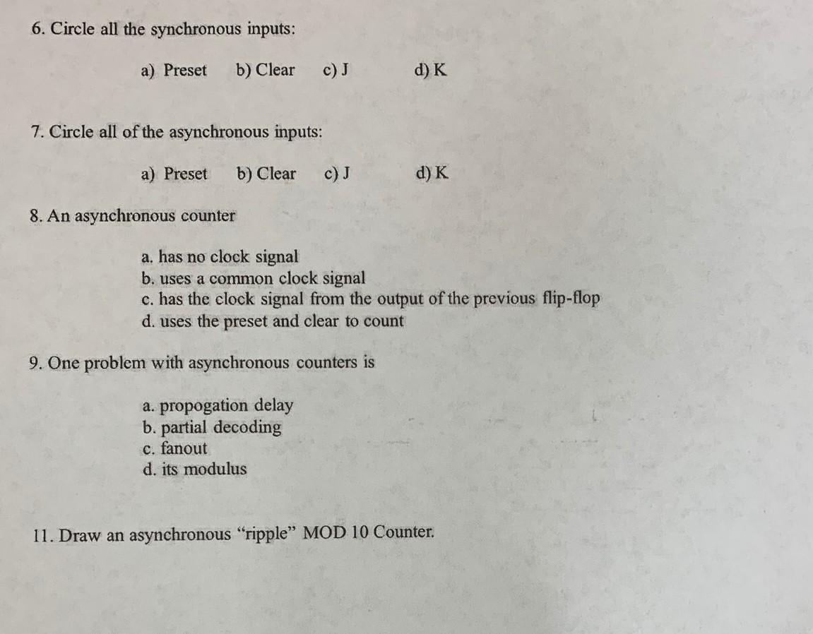 Solved 6. Circle all the synchronous inputs: a) Preset b) | Chegg.com