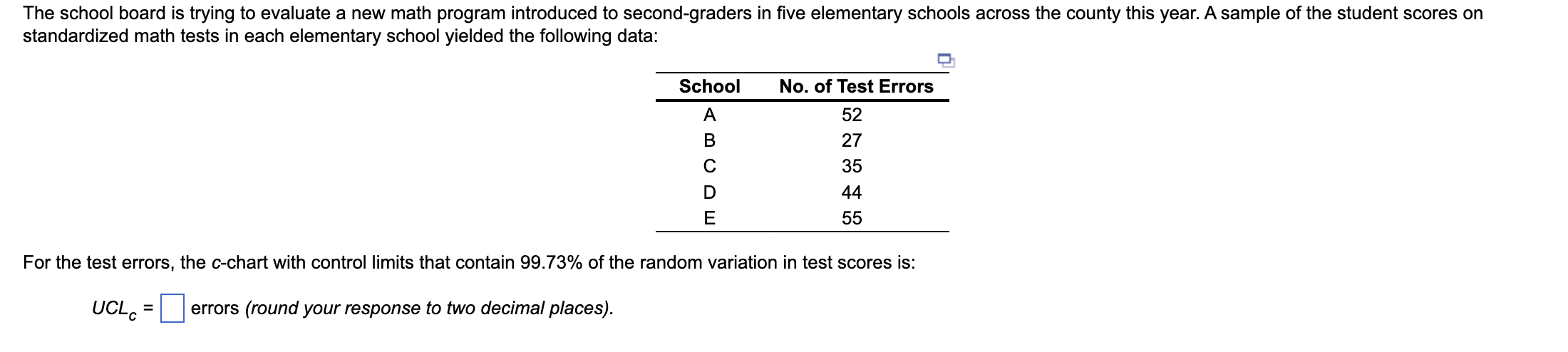 Solved The school board is trying to evaluate a new math | Chegg.com