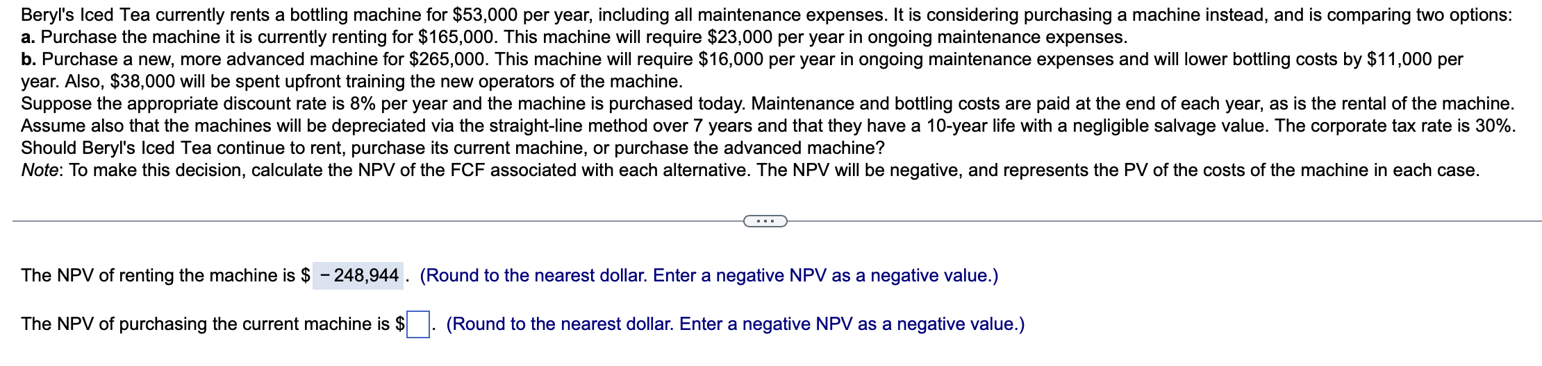 Solved Beryl's Iced Tea currently rents a bottling machine | Chegg.com