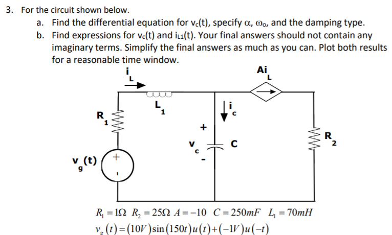 Solved 3. For the circuit shown below. a. Find the | Chegg.com