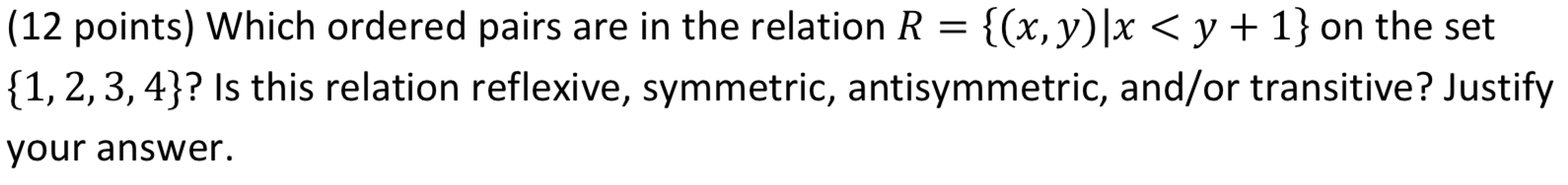 Solved (12 points) Which ordered pairs are in the relation R | Chegg.com