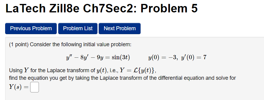 Solved LaTech Zill8e Ch7Sec2: Problem 5 (1 point) Consider | Chegg.com