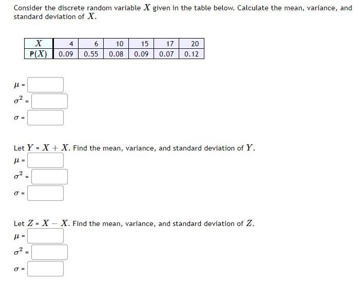 Solved Consider the discrete random variable X given in the | Chegg.com
