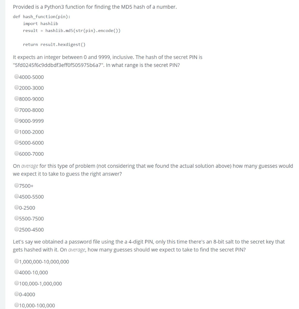 Provided is a Python3 function for finding the MD5 | Chegg.com