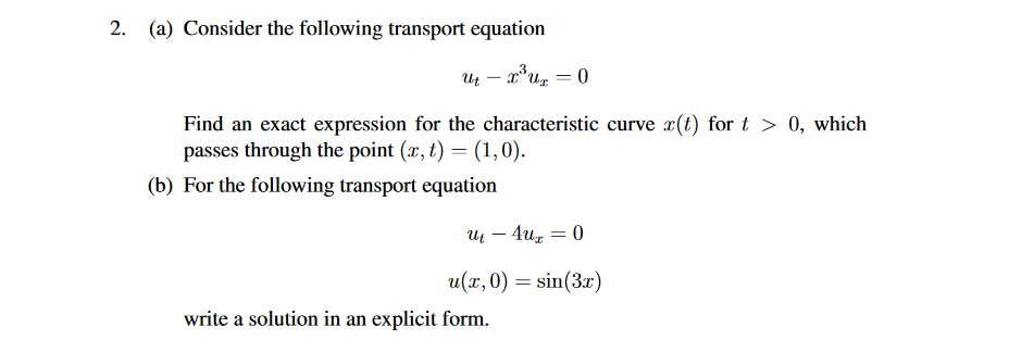 Solved 2. (a) Consider the following transport equation | Chegg.com