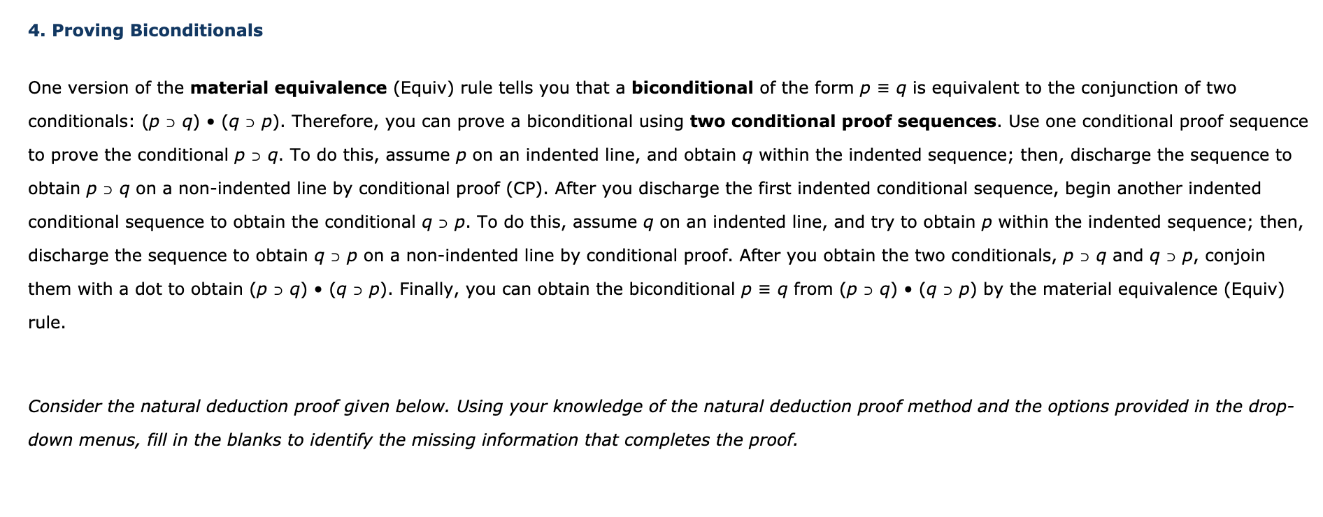 Solved 4. Proving Biconditionals One version of the material | Chegg.com