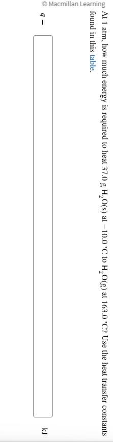 Solved At 1 atm, how much energy is required to heat 37.0 | Chegg.com