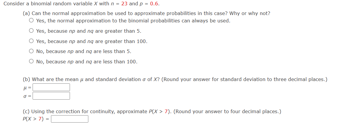 Solved Consider a binomial random variable X with n=23 and | Chegg.com