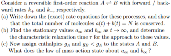 Solved Consider a reversible first-order reaction A B with | Chegg.com