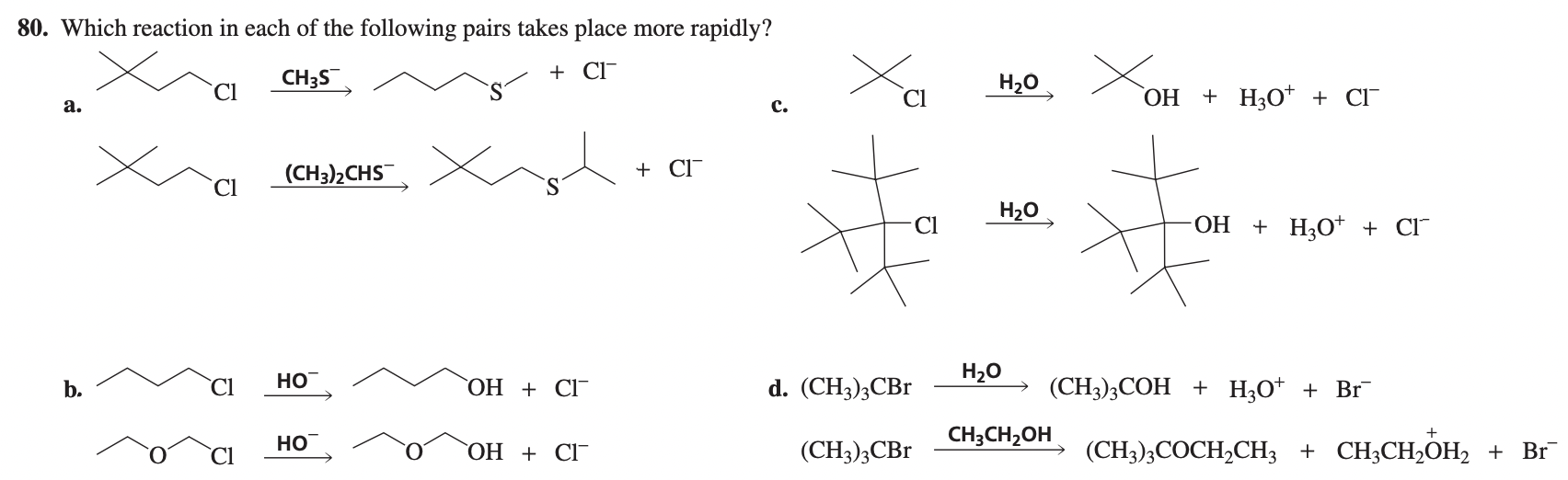 Solved 80. Which reaction in each of the following pairs | Chegg.com