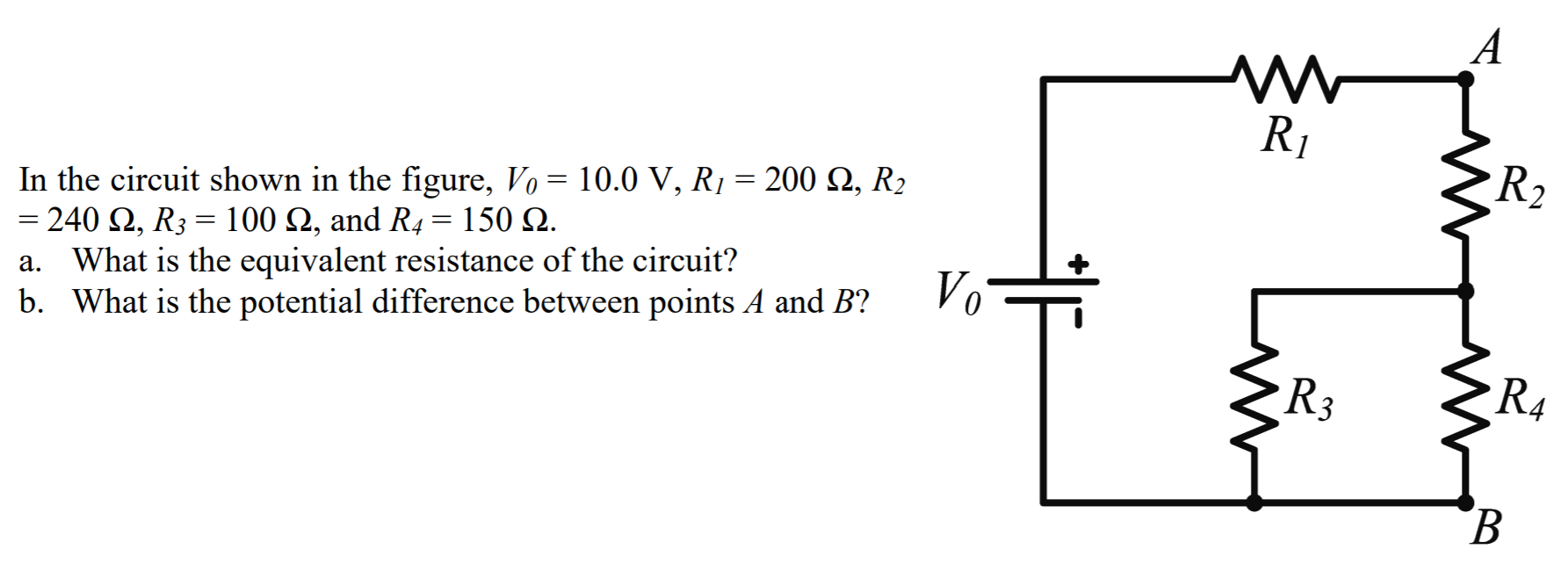 Solved A R1 R2 In the circuit shown in the figure, Vo = 10.0 | Chegg.com