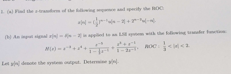 Solved (a) Find the z-transform of the following sequence | Chegg.com