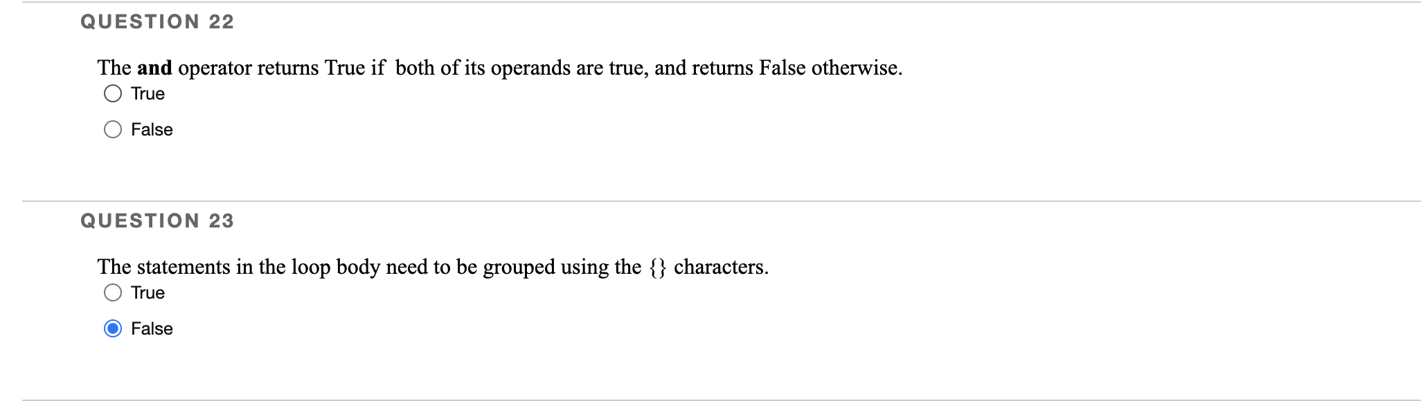 Solved QUESTION 22 The and operator returns True if both of | Chegg.com