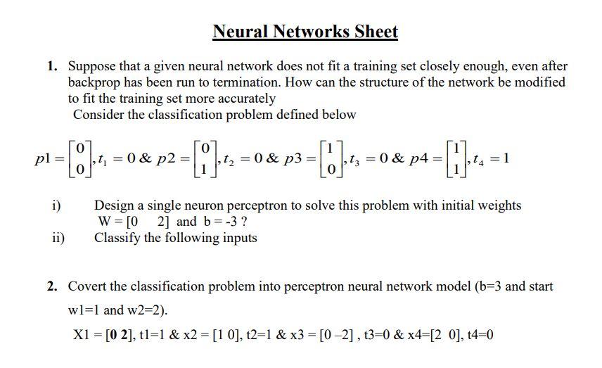 Solved 1. Suppose that a given neural network does not fit a | Chegg.com