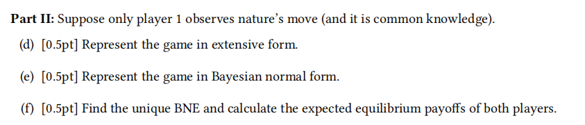 Solved 2. Consider the following incomplete-information | Chegg.com