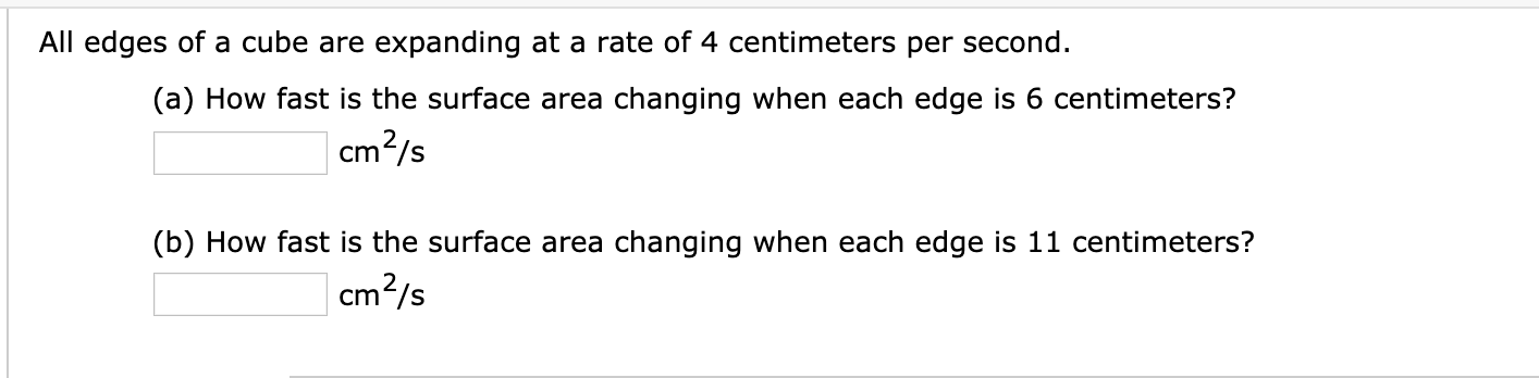 Solved All edges of a cube are expanding at a rate of 4 | Chegg.com