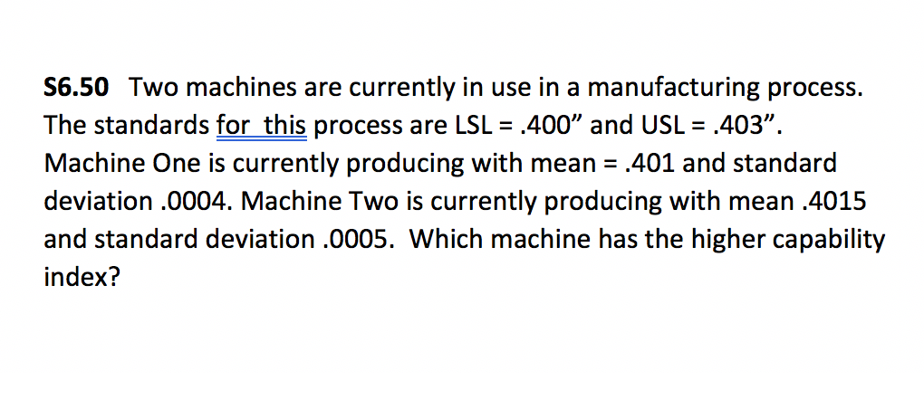 Solved S6.50 Two machines are currently in use in a | Chegg.com