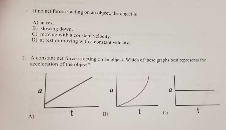 Solved 1 If No Net Force Is Acting On An Object The Object