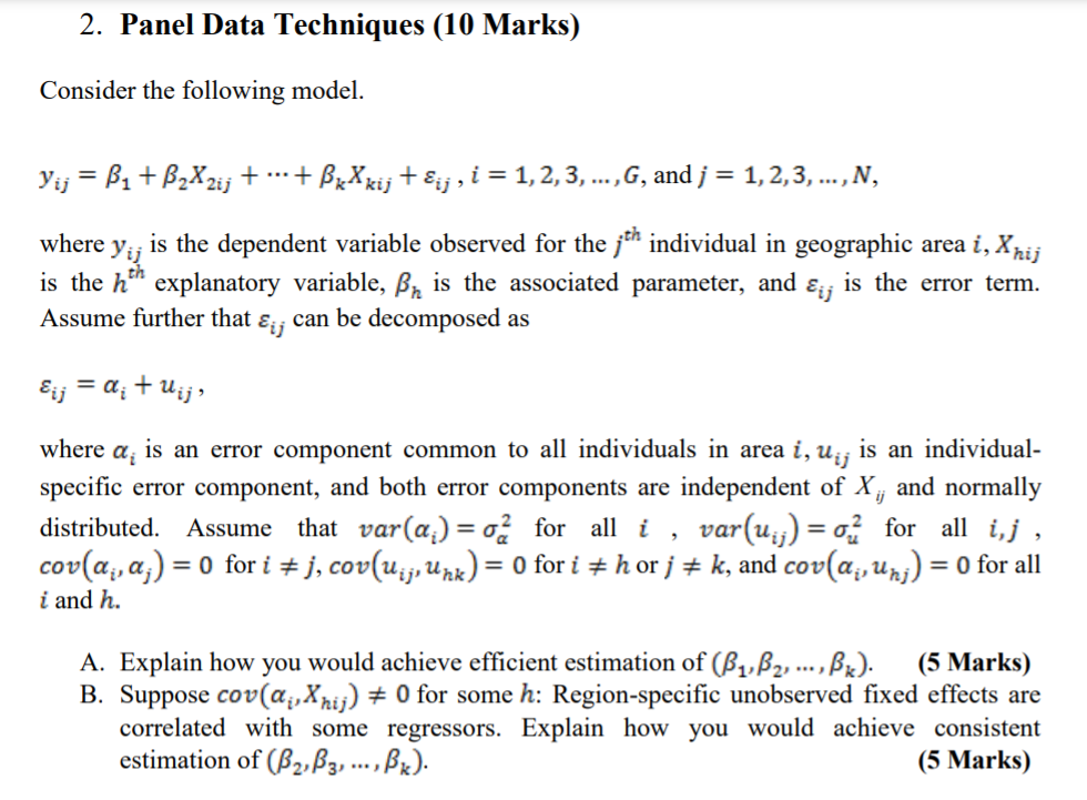Solved 2. Panel Data Techniques (10 Marks) Consider the | Chegg.com