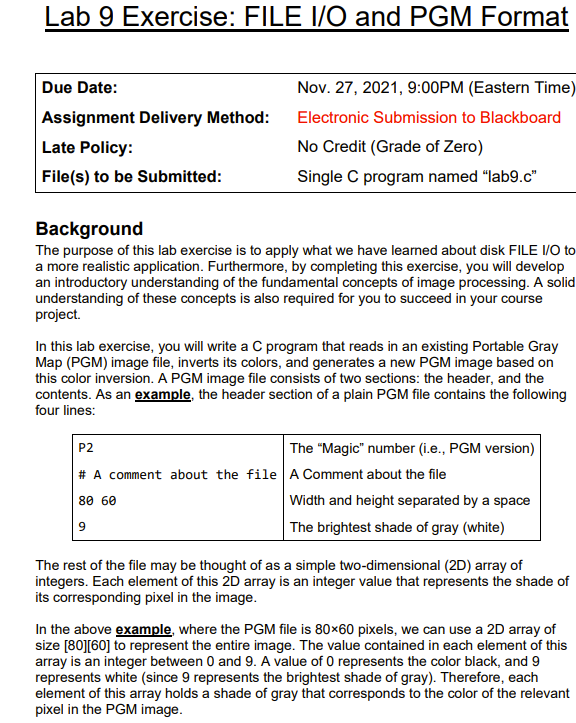 Lab 9 Exercise: FILE I/O and PGM Format Due Date: | Chegg.com
