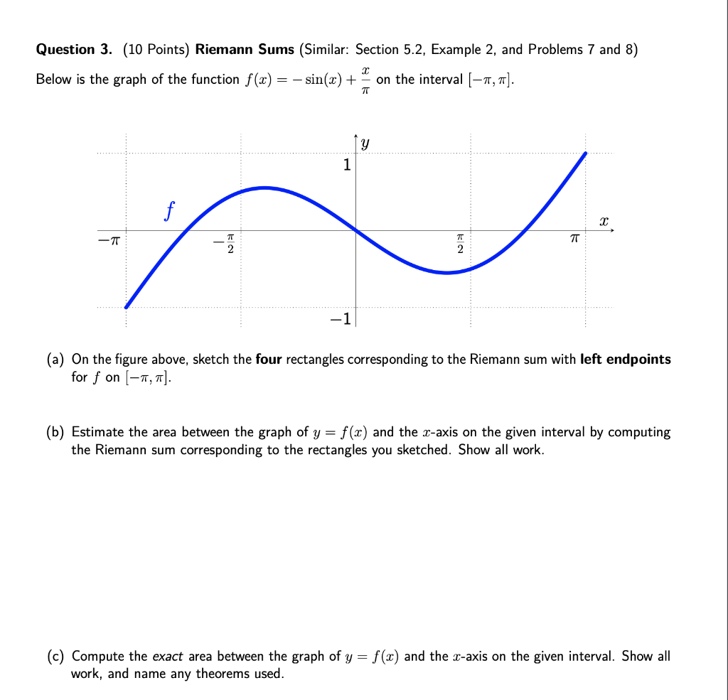 Solved Question 3. (10 Points) Riemann Sums (Similar: | Chegg.com