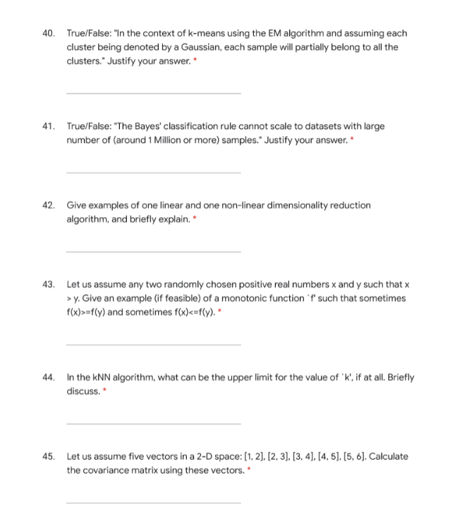 Solved 40. True/False: "In the context of k-means using the | Chegg.com